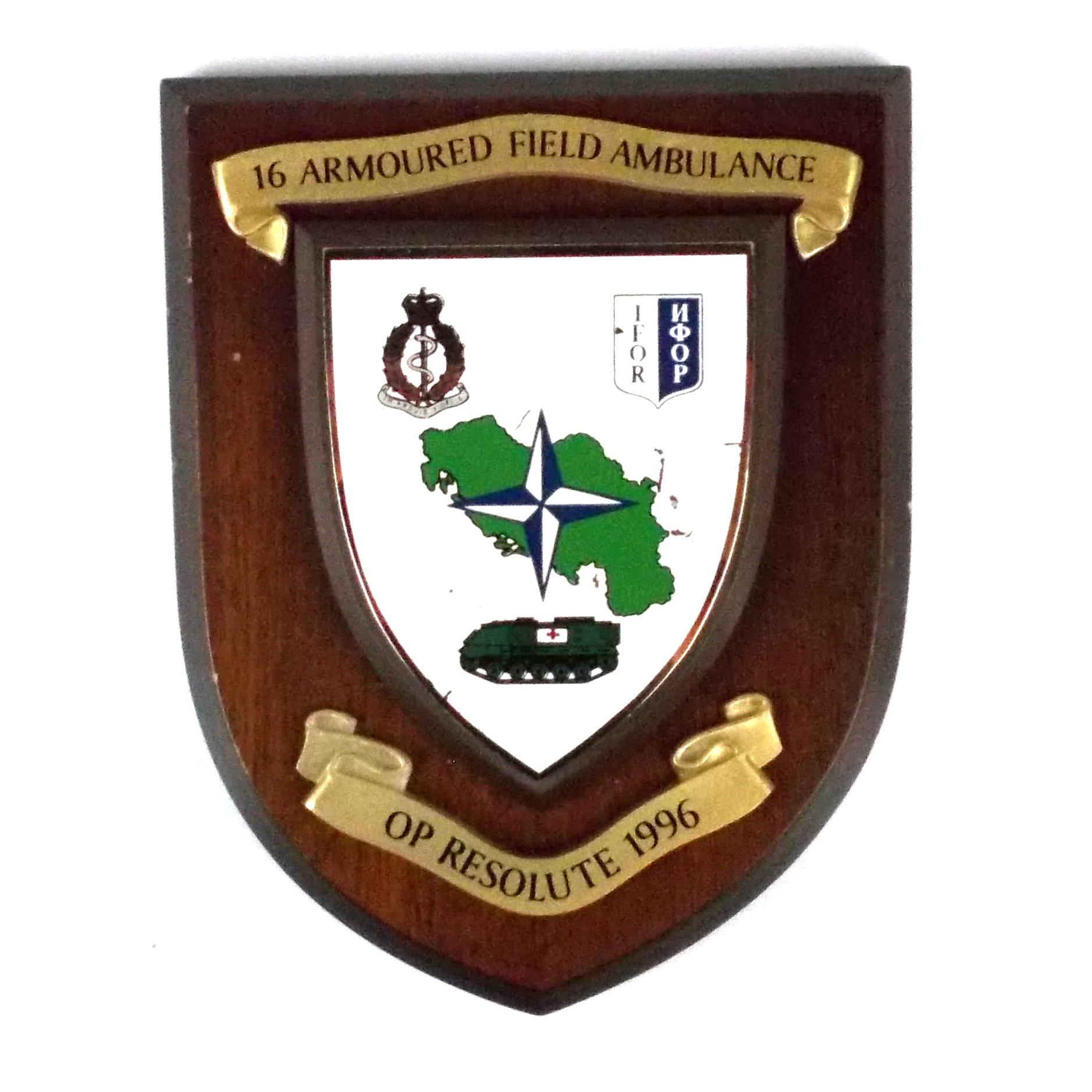 RAMC 16 Armoured Field Ambulance, OP RESOLUTE (IFOR) Wall Plaque ...
