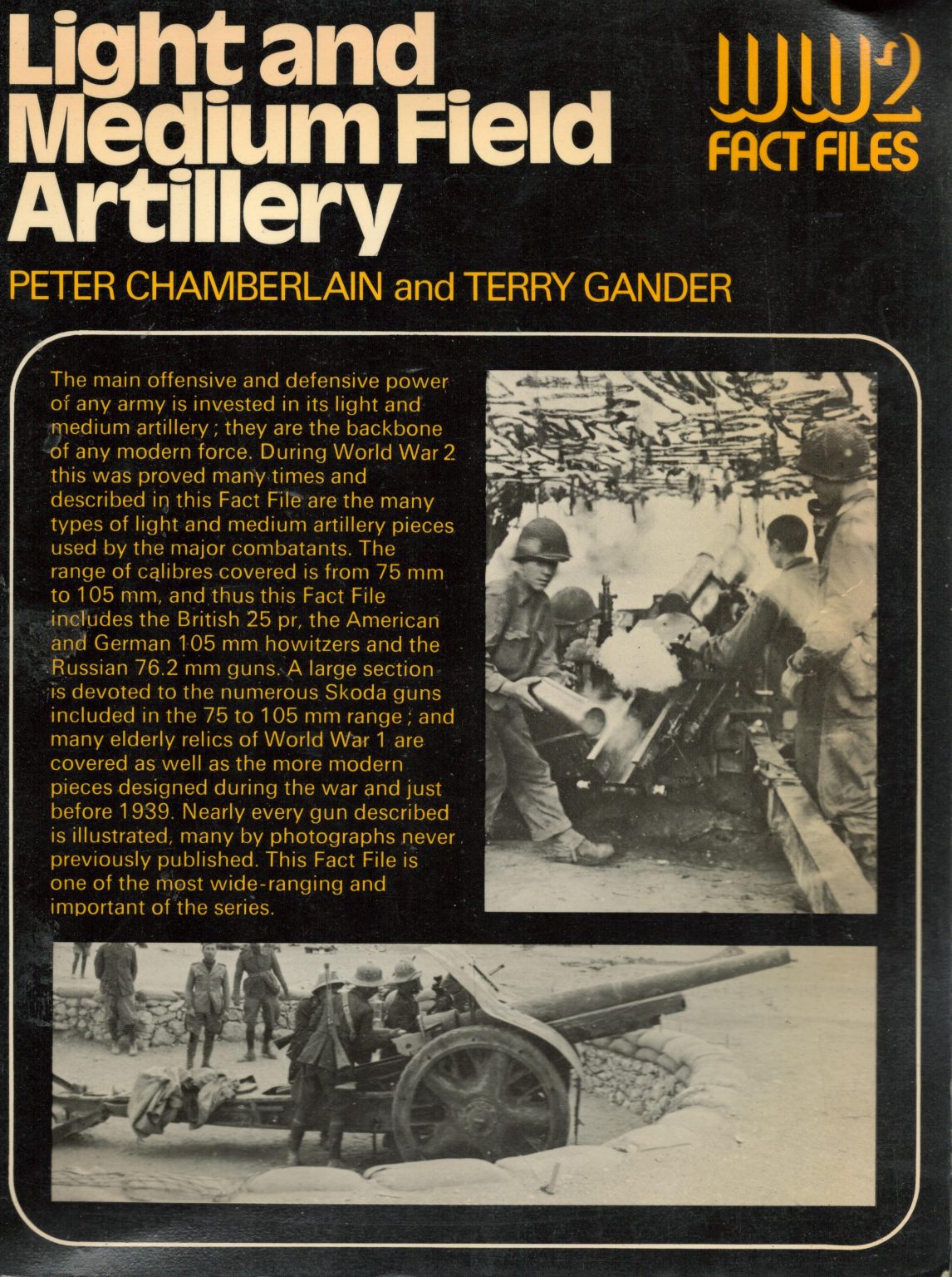 Light and Medium Field Artillery (World War 2 Fact Files) - Jeremy ...
