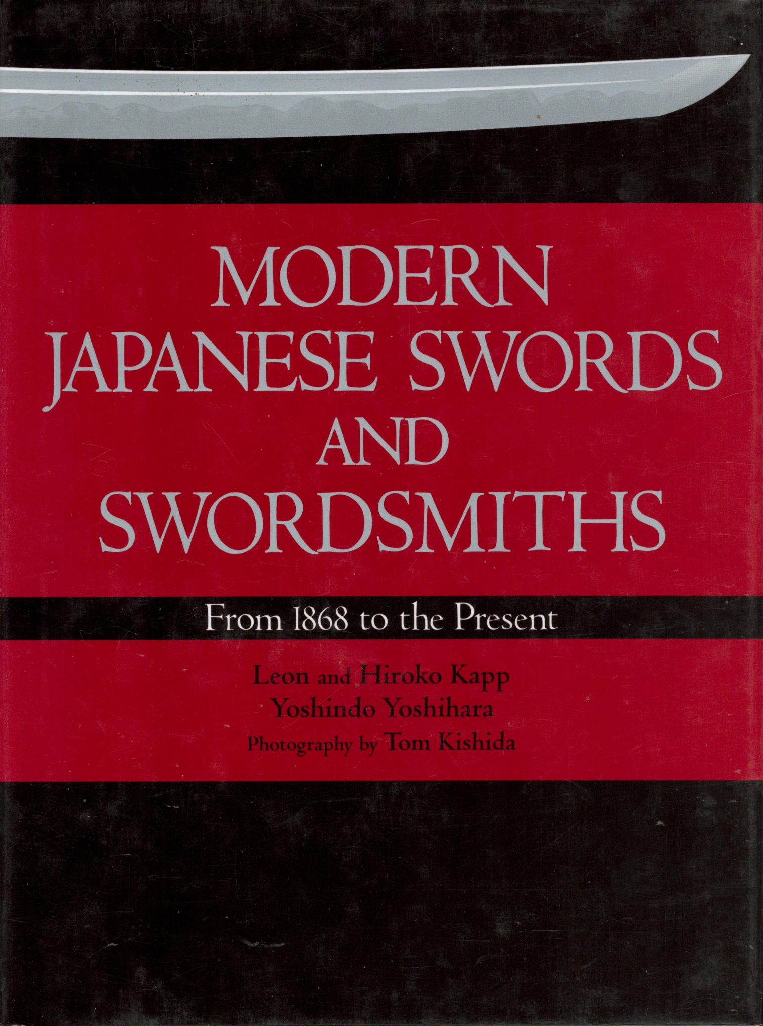 Modern Japanese Swords and Swordsmiths: From 1868 to the Present ...