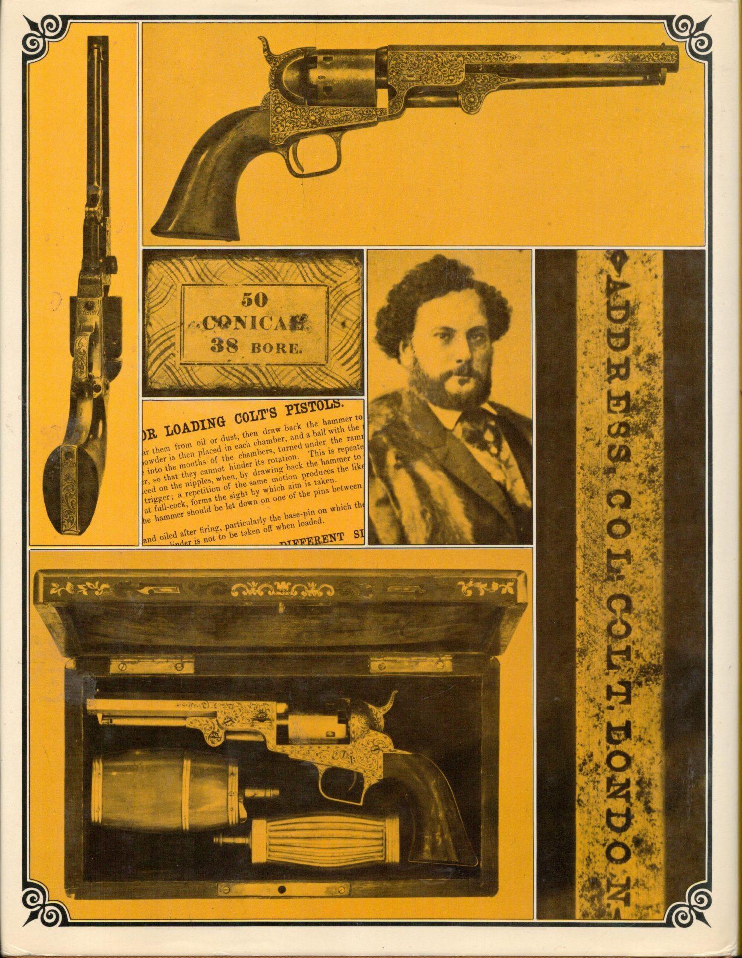 Colonel Colt, London: The History of Colt's London firearms, 1851-1857 ...