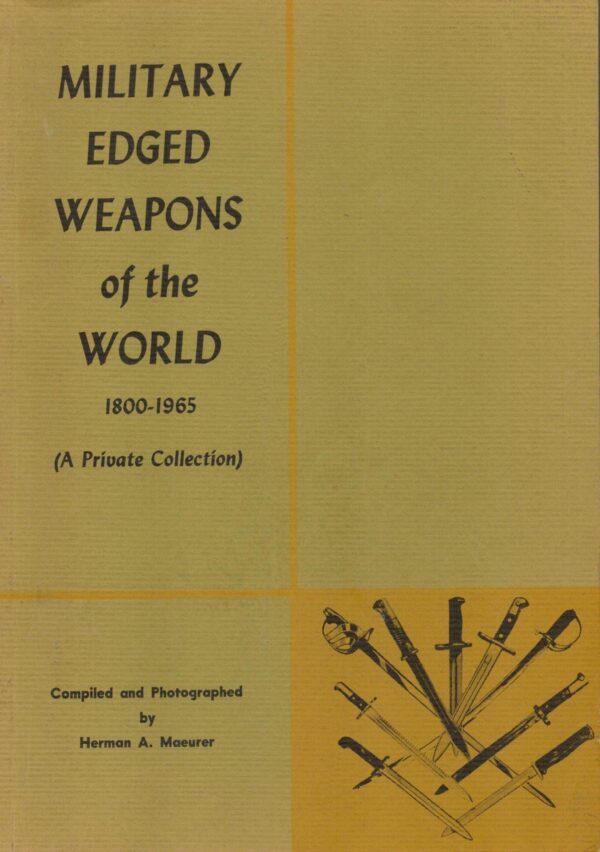 Military Edged Weapons of the World 1800-1965 (A Private Collection ...
