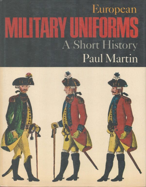 European Military Uniforms: A Short History | Militaria.co.uk