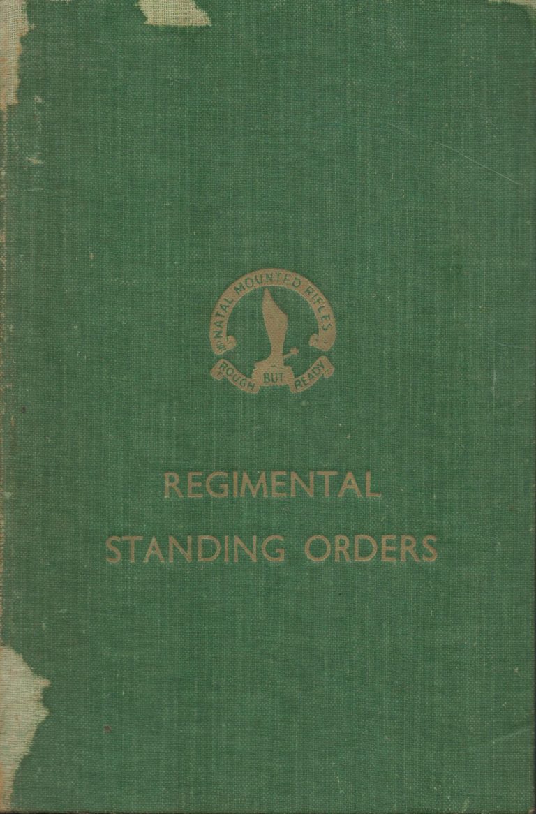Natal Mounted Rifles, Regimental Standing Orders - Jeremy Tenniswood ...