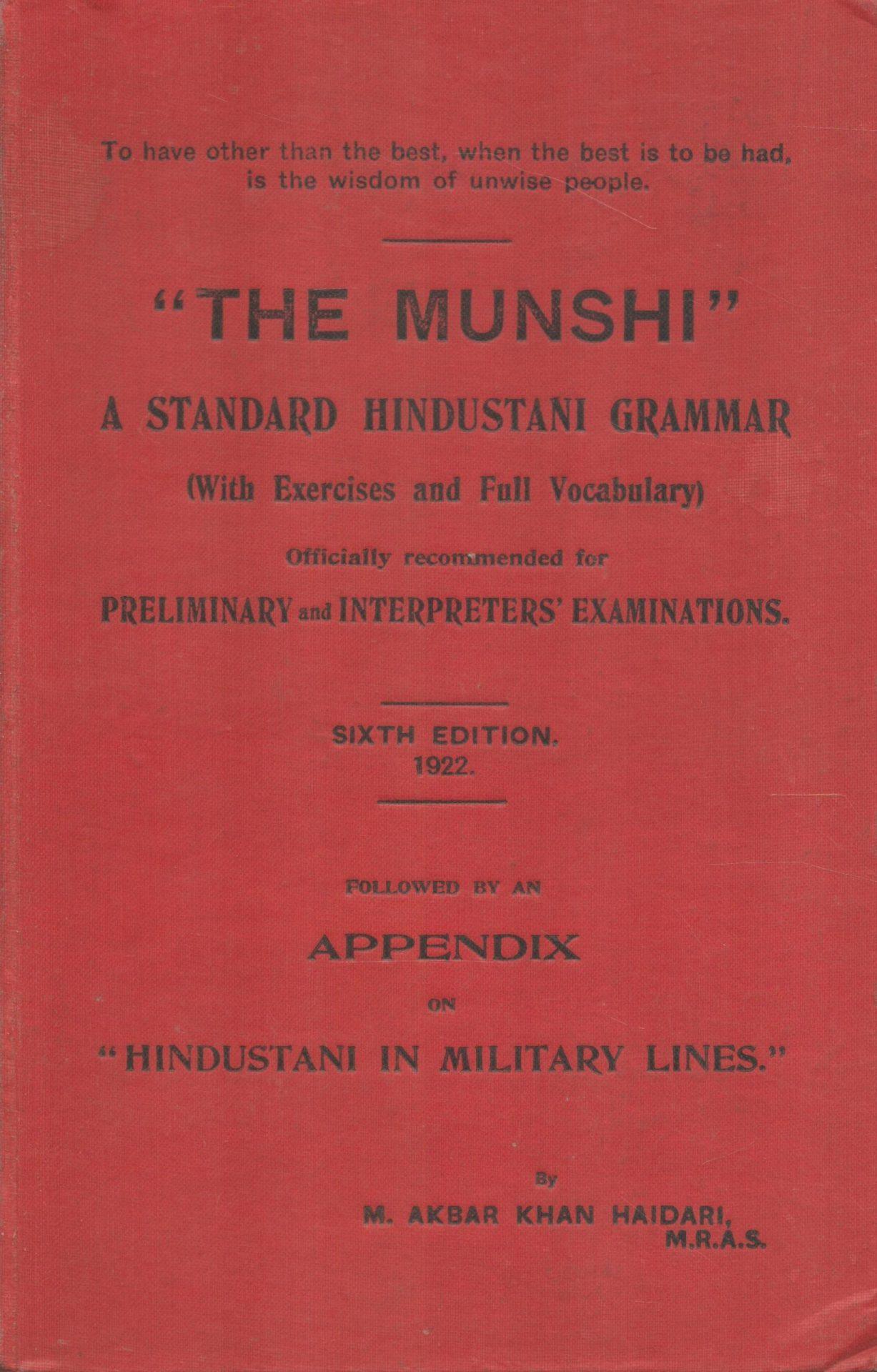 The Munshi. A Standard Hindustani Grammar (With Exercises and Full ...