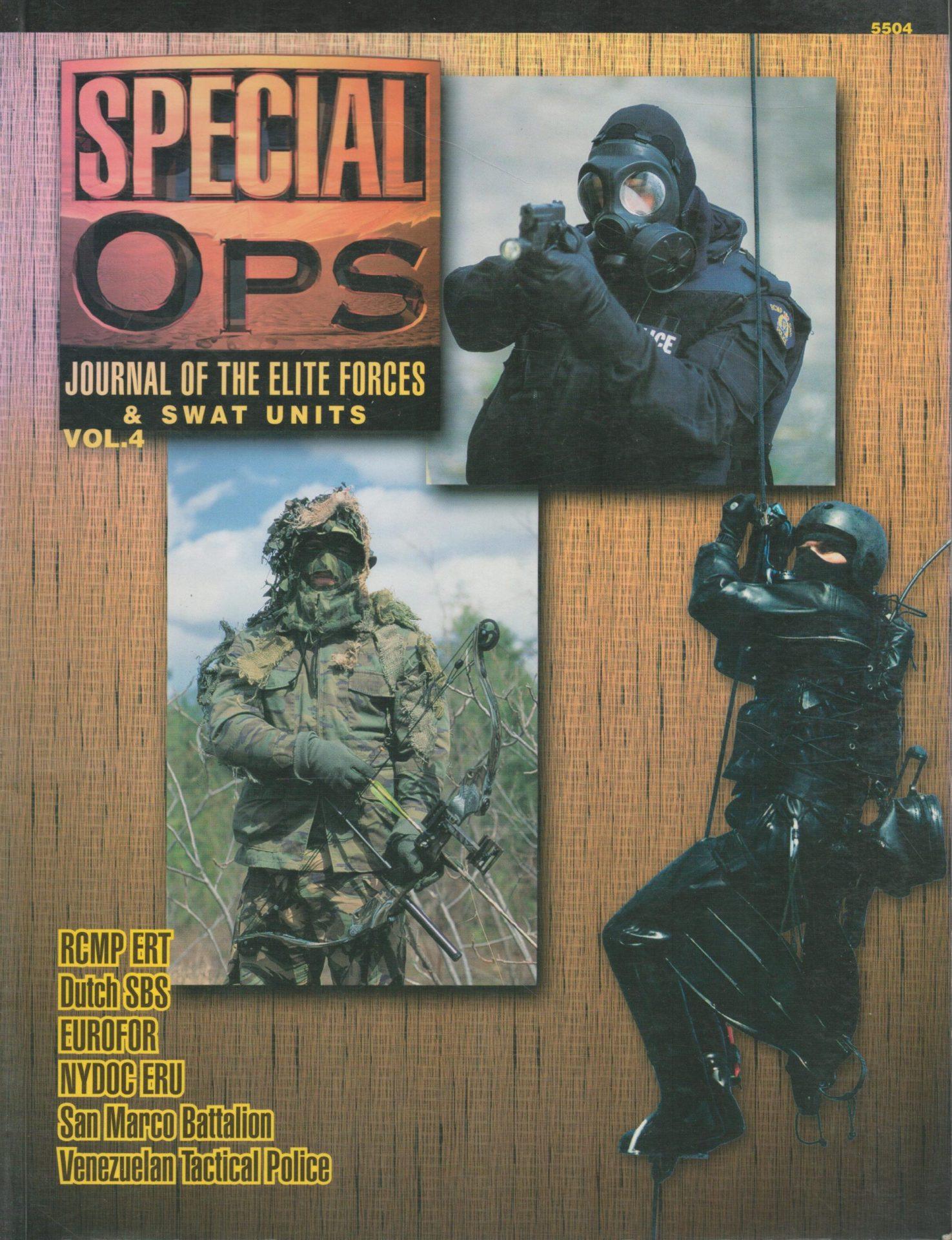 Special Ops: Journal of the Elite Forces & Swat Units Vol. 4 (Special ...