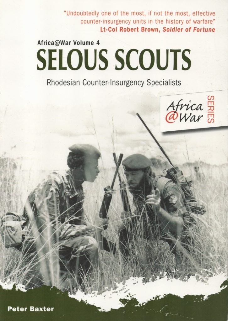Selous Scouts: Rhodesian Counter-Insurgency Specialists (Africa@War) - Jeremy Tenniswood Militaria