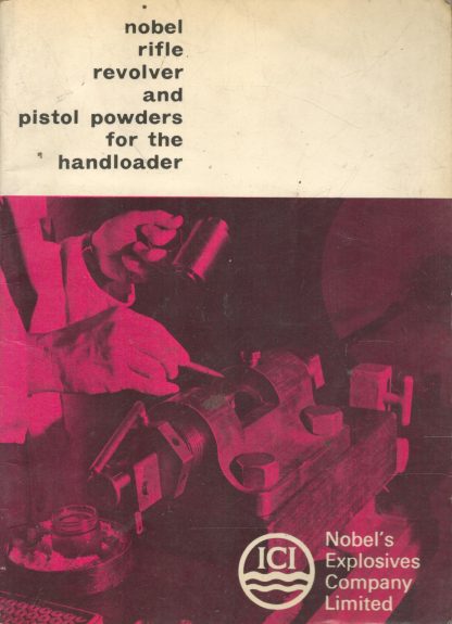 Nobel Rifle, Revolver and Pistol Powders for the Handloader - Jeremy ...