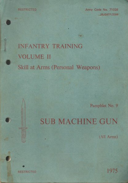Infantry Training Volume II, Skill At Arms (Personal Weapons) Pamphlet ...