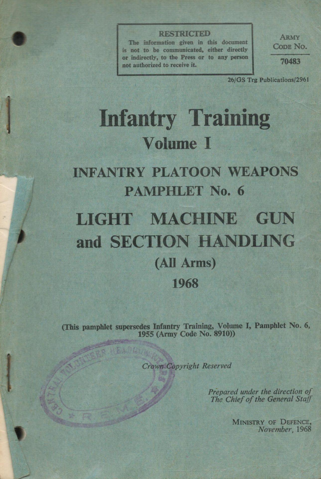 Infantry Training Volume I, Infantry Platoon Weapons Pamphlet No.6 ...