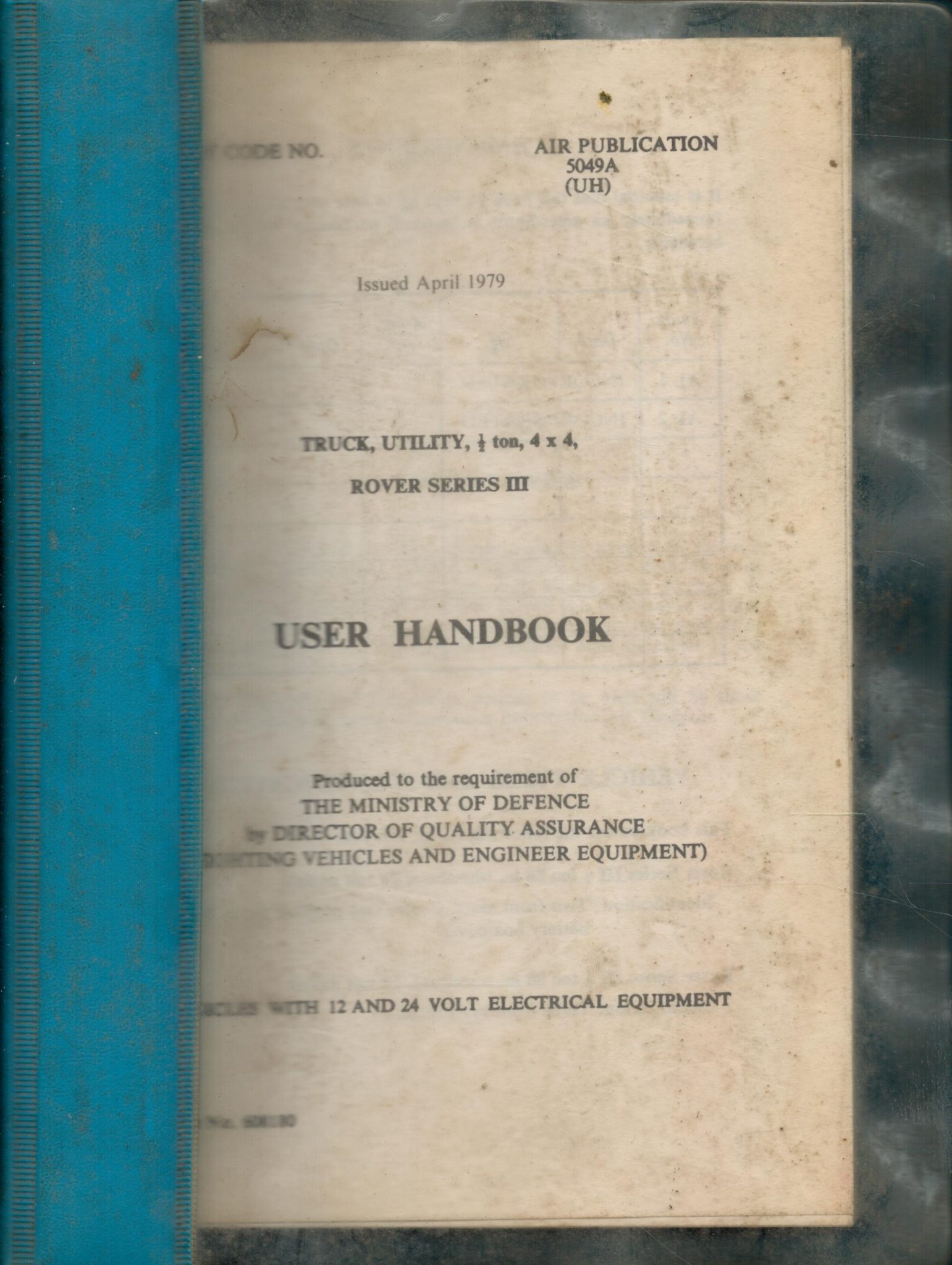 Truck, Utility 1/2 Ton, 4x4 Rover Series III User Handbook - Jeremy Tenniswood Militaria