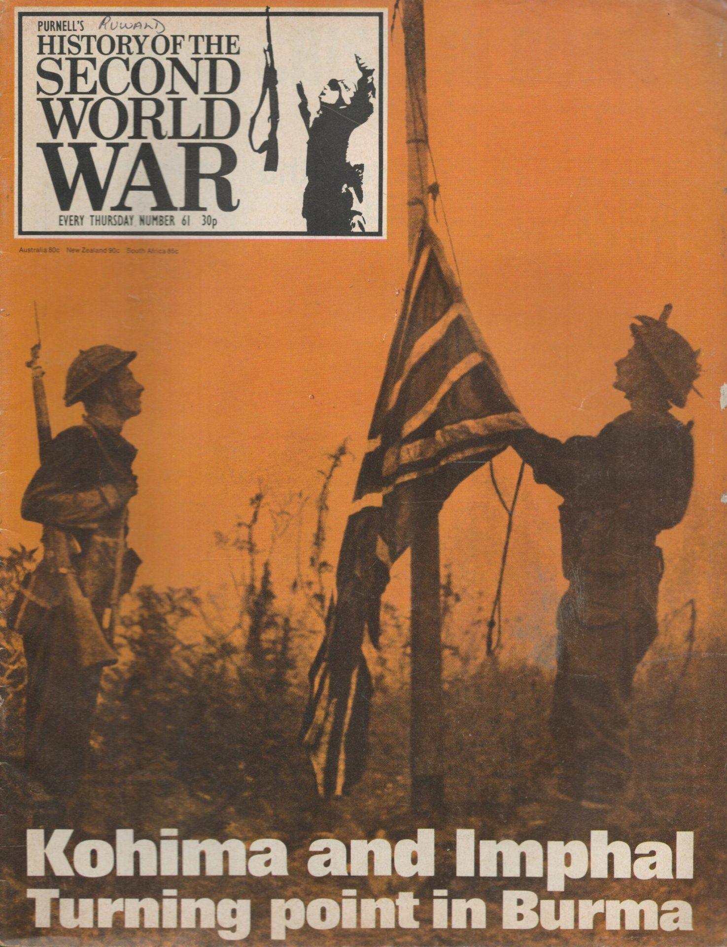 Purnell's History Of The Second World War, No.61, Kohima And Imphal Turning Point In Burma ...