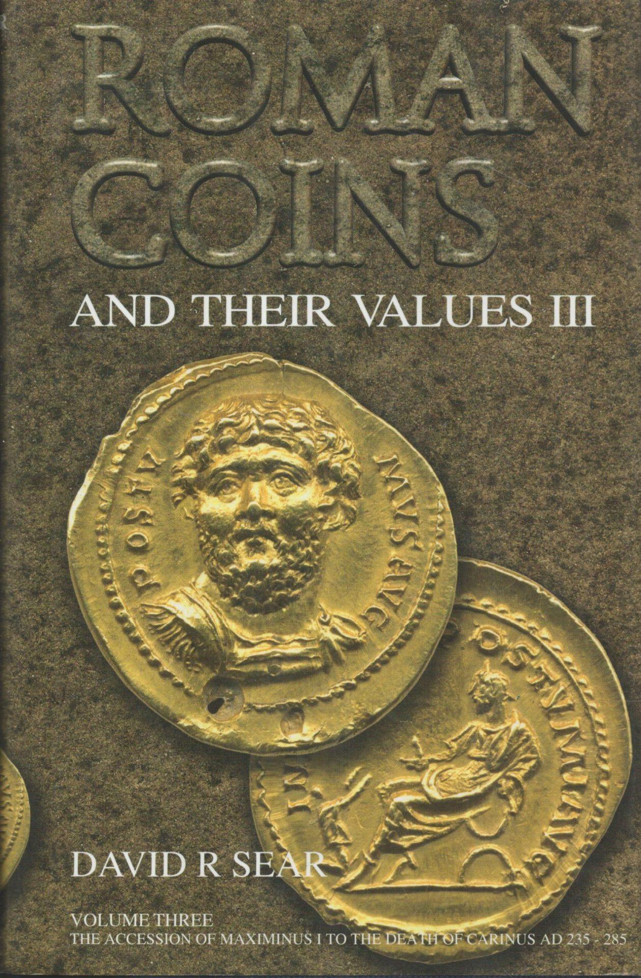 Roman Coins and Their Values, Vol III, The Accession Of Maximus I To ...