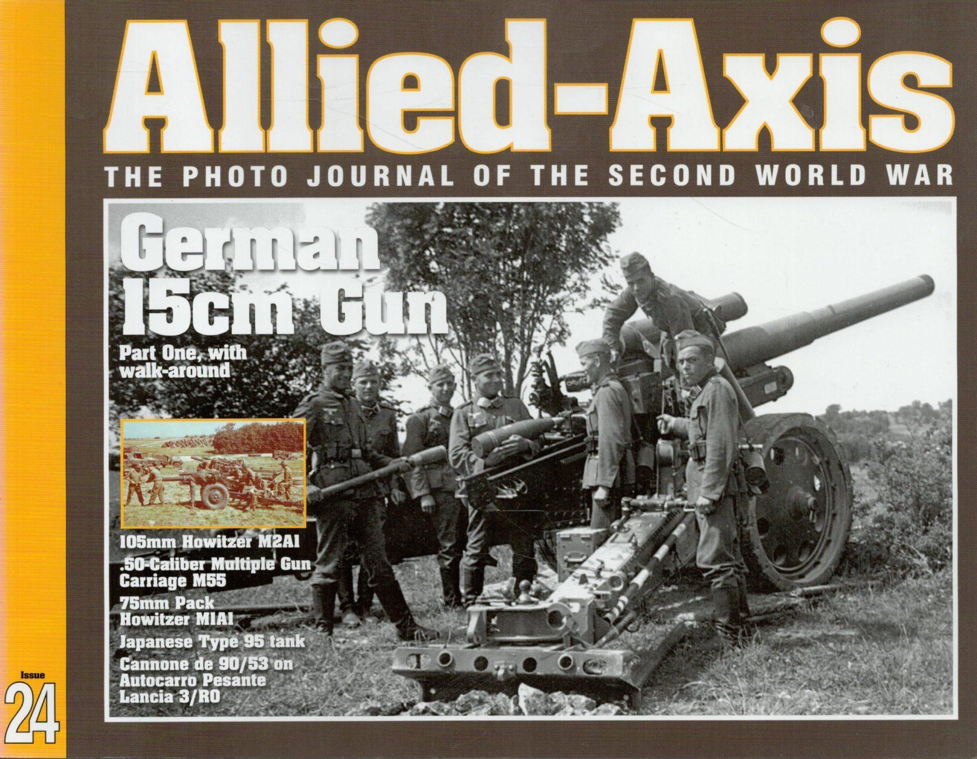 Allied-Axis: The Photo Journal of the Second Word War, Issue 24 - Tenniswood Militaria
