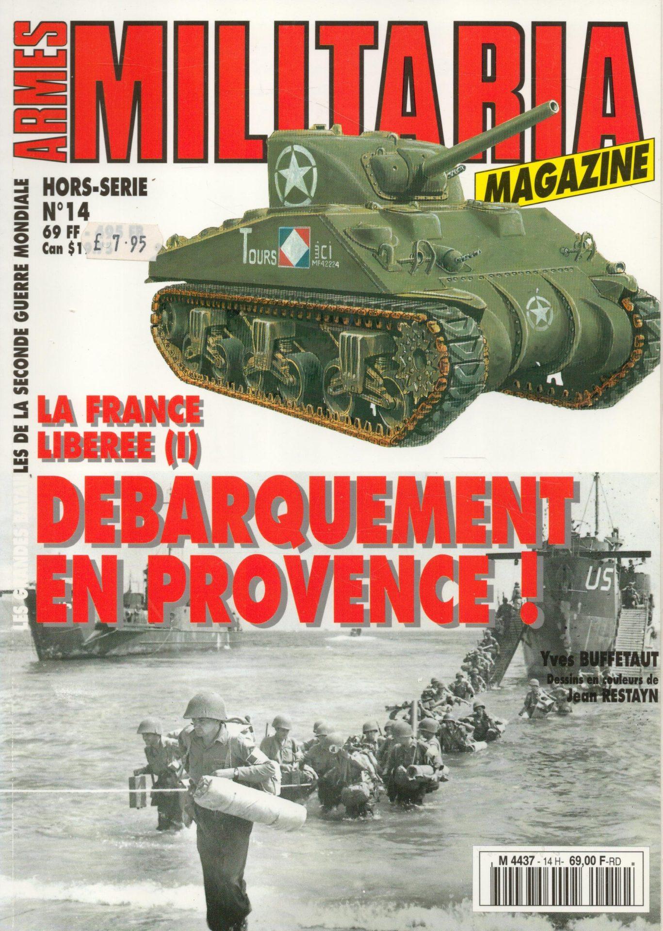 Armes Militaria Magazine. Hors-Serie No. 14. Debarquement En Provence ...