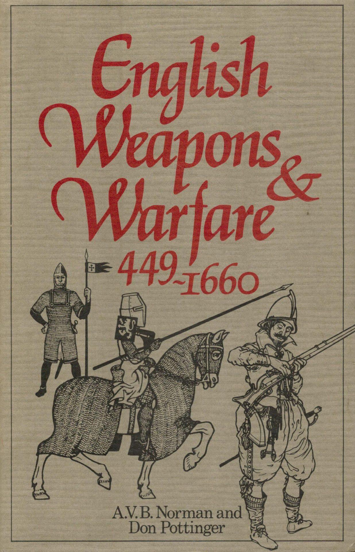 'ENGLISH WEAPONS AND WARFARE, 499-1600 A.D.' - Jeremy Tenniswood Militaria