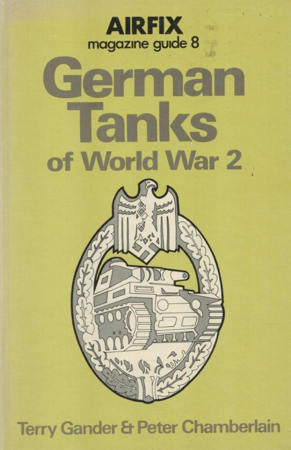 “Airfix Magazine” Guide: German Tanks of World War Two No. 8 ...
