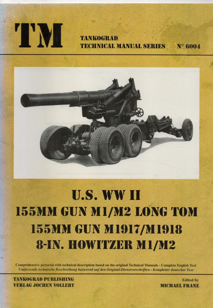 M : Tankograd Technical Manual Series No.6004 : US WWII 155mm Gun M1/M2 ...