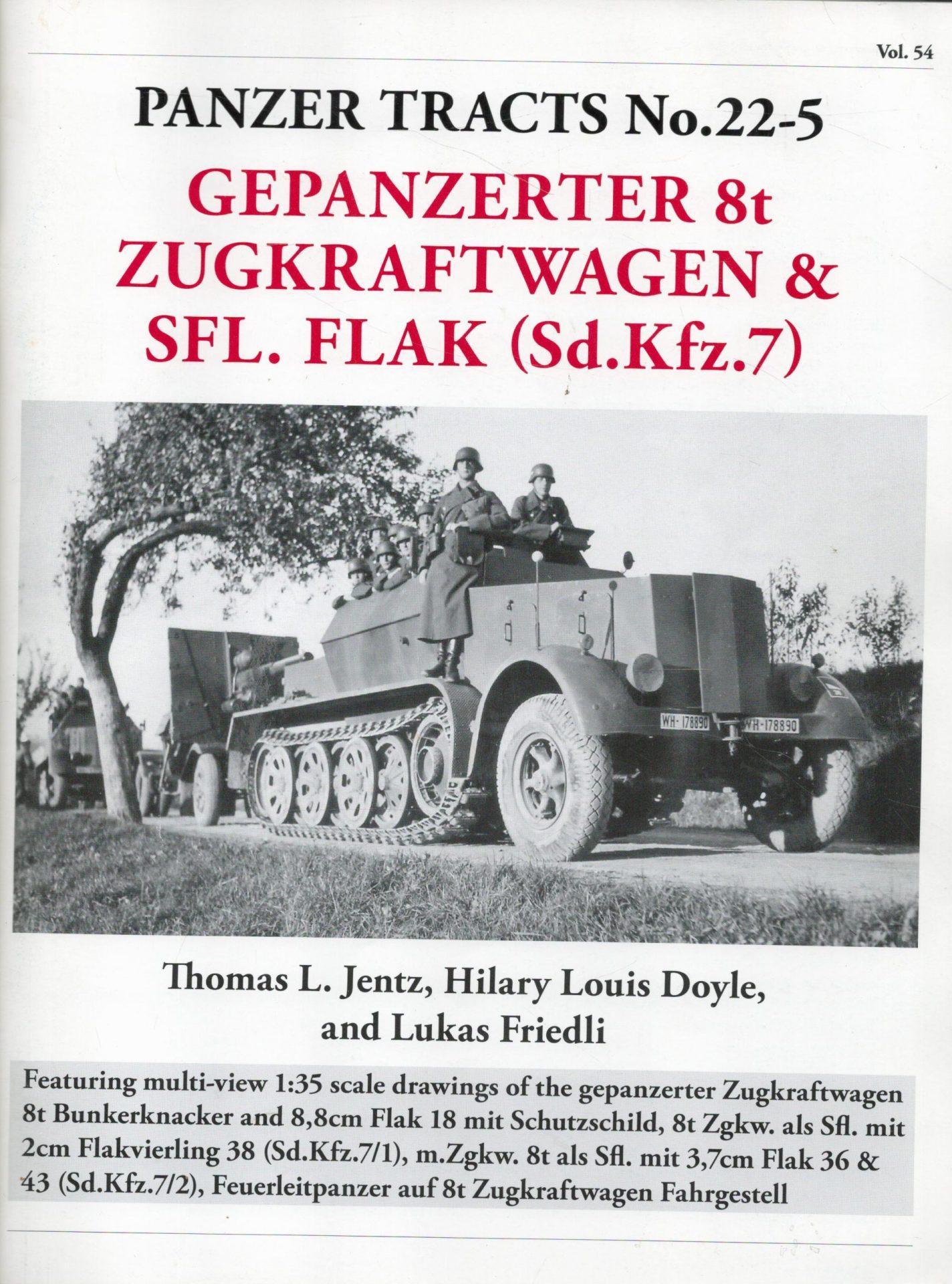 PANZER TRACTS NO. 22-5: GEPANZERTER 8T ZUGKRAFTWAGEN & SFL. FLAK (SD ...