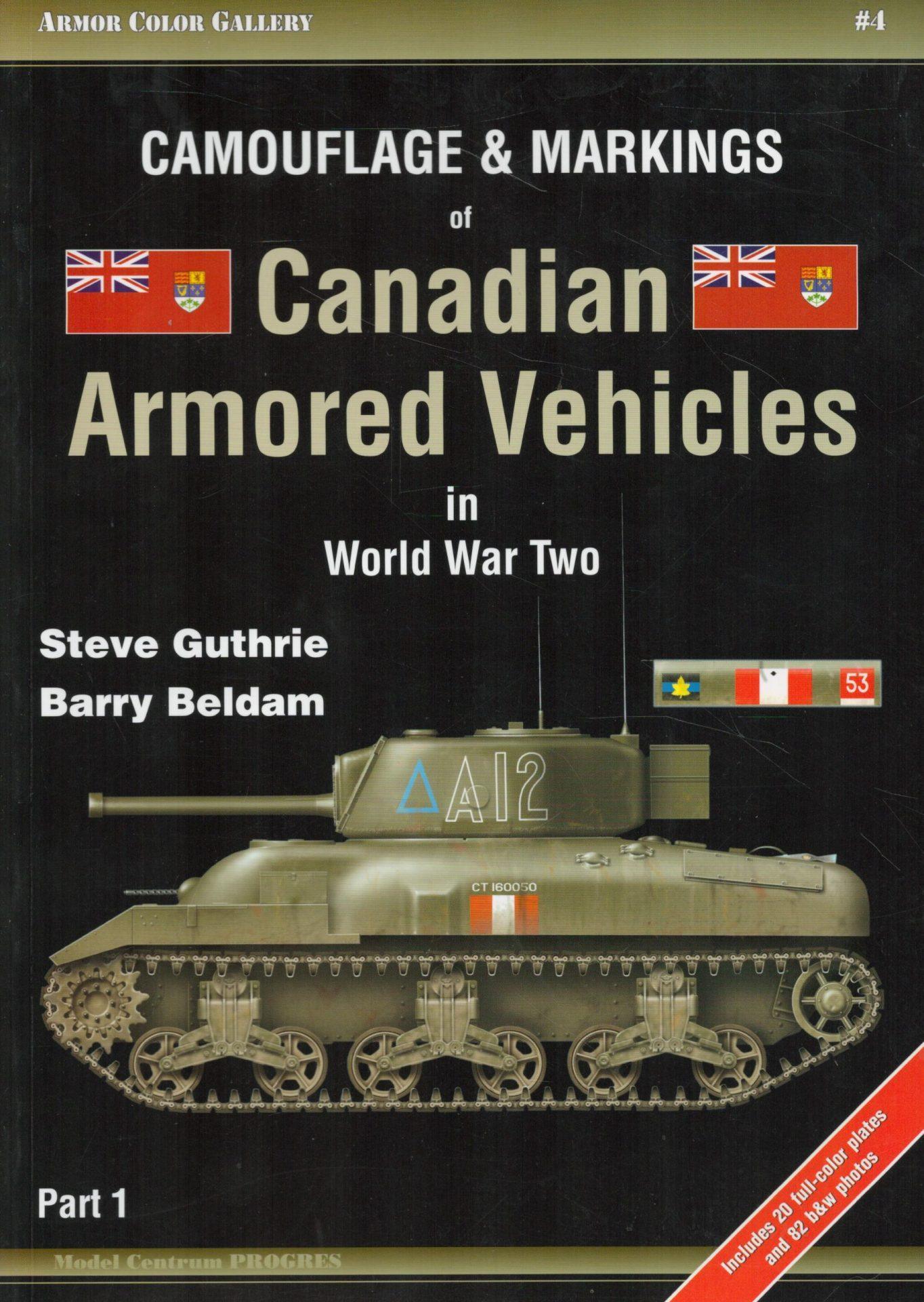 Camouflage and Markings of Canadian Armored Vehicles in World War Two ...