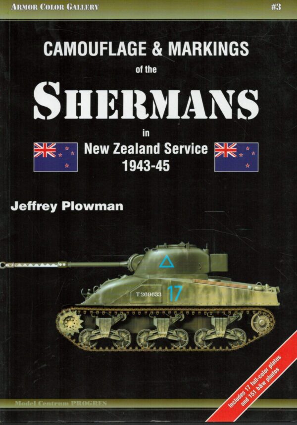 Camouflage & Markings of the Shermans in New Zealand Service 1943-45 ...