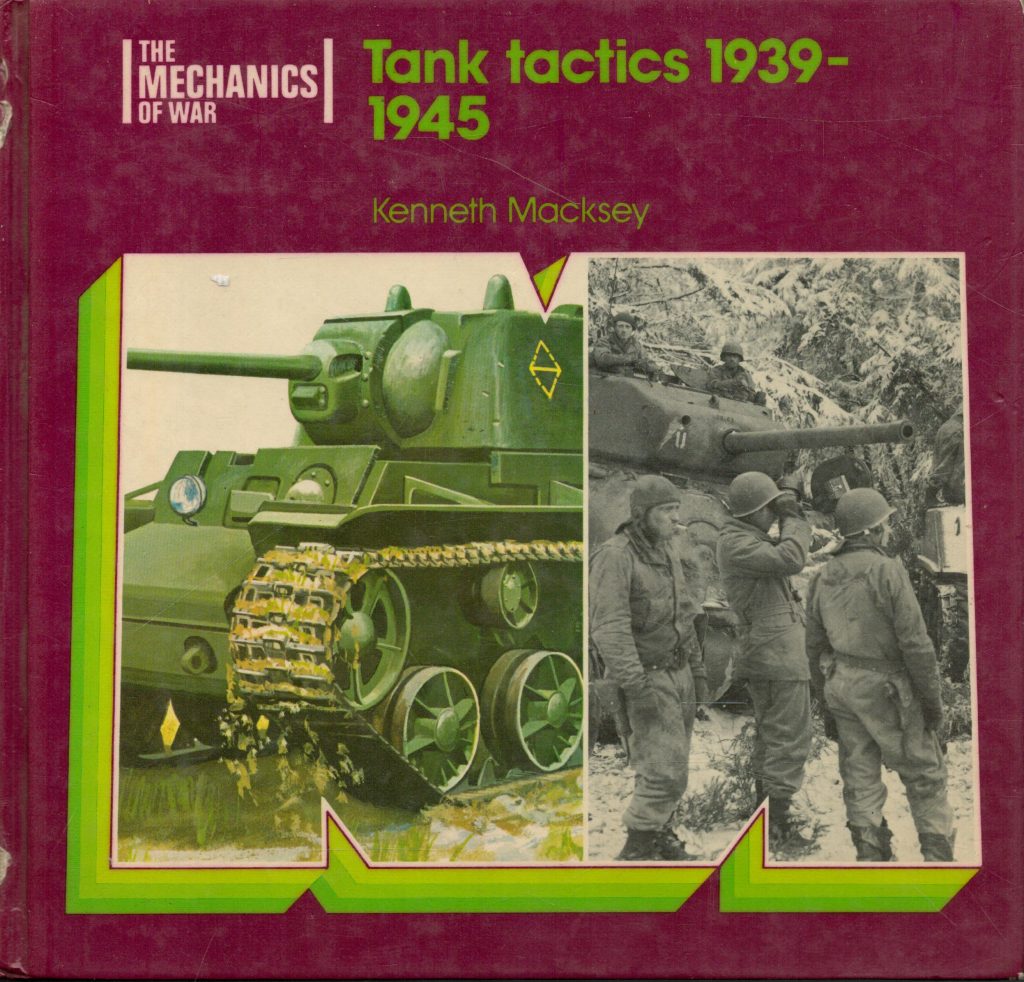 Tank Tactics (The Mechanics of War) - Jeremy Tenniswood Militaria
