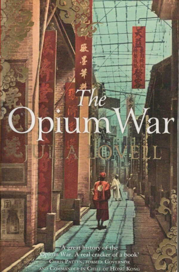 Opium War - Jeremy Tenniswood Militaria