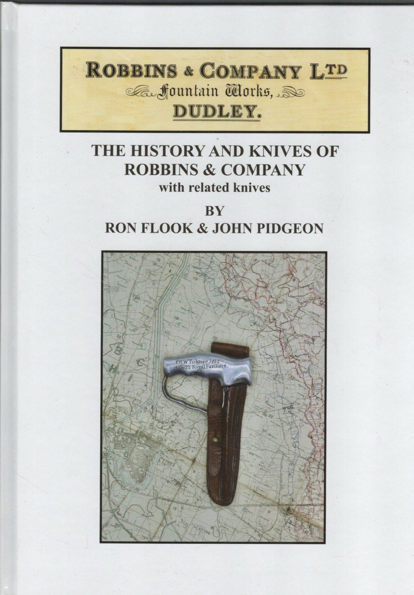 THE HISTORY & KNIVES OF ROBBINS & COMPANY - WITH RELATED KNIVES ...