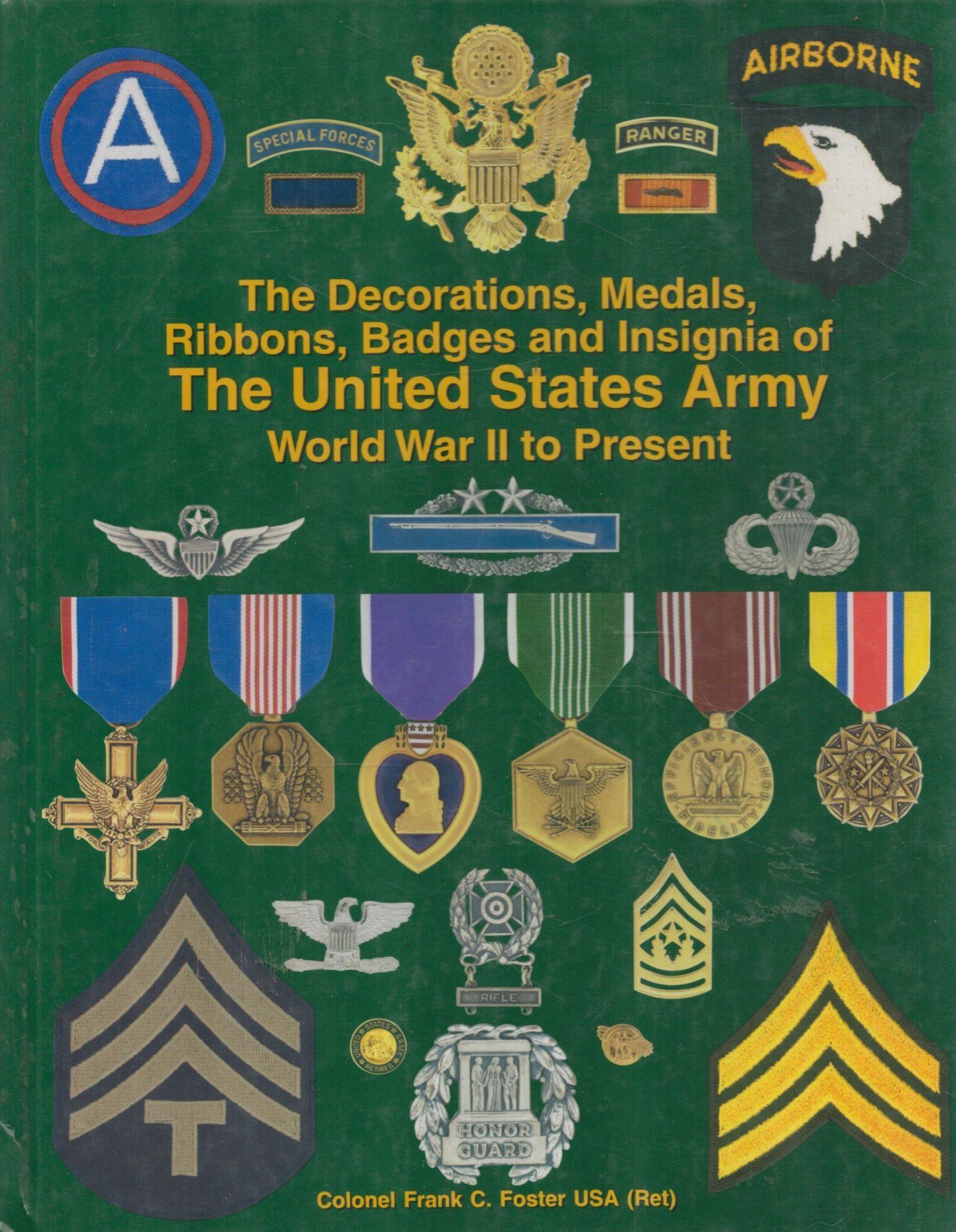 The Decorations, Medals, Ribbons, Badges and Insignia of the United ...